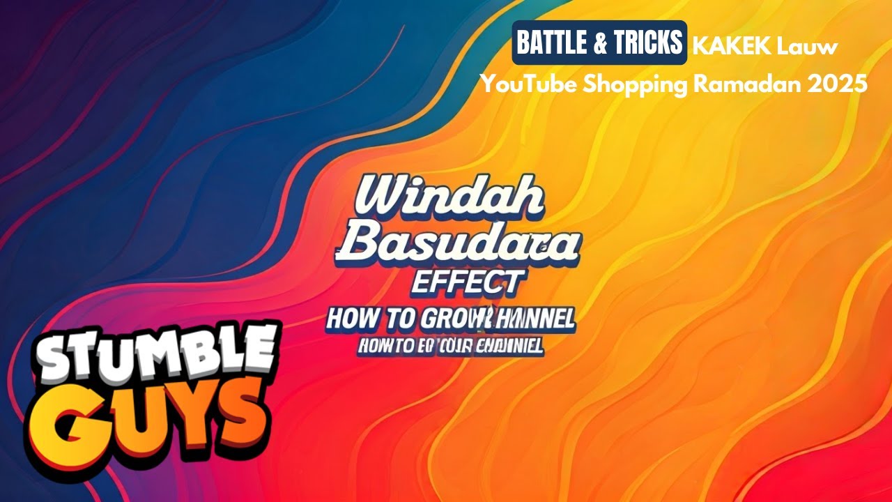 Stumble Guys : The Power of the Windah Basudara Effect #stumbleguys # ...