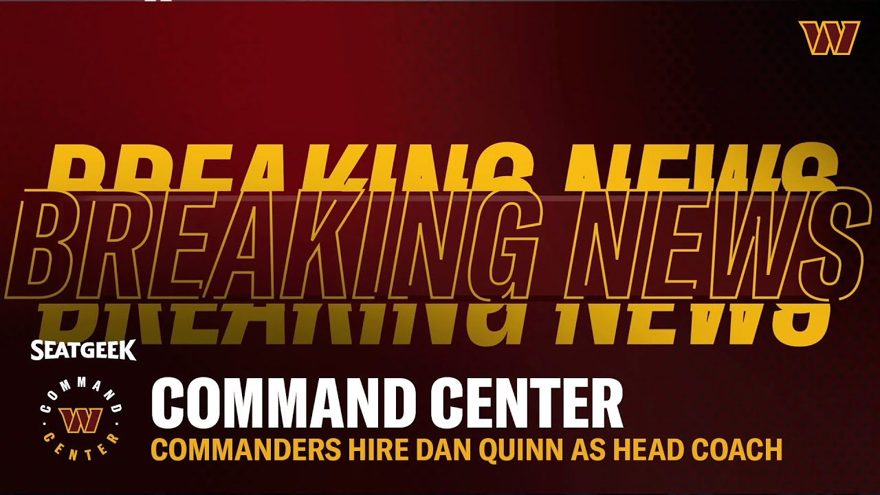 It's OFFICIAL! Dan Quinn Is In As Washington Commanders Head Coach ...