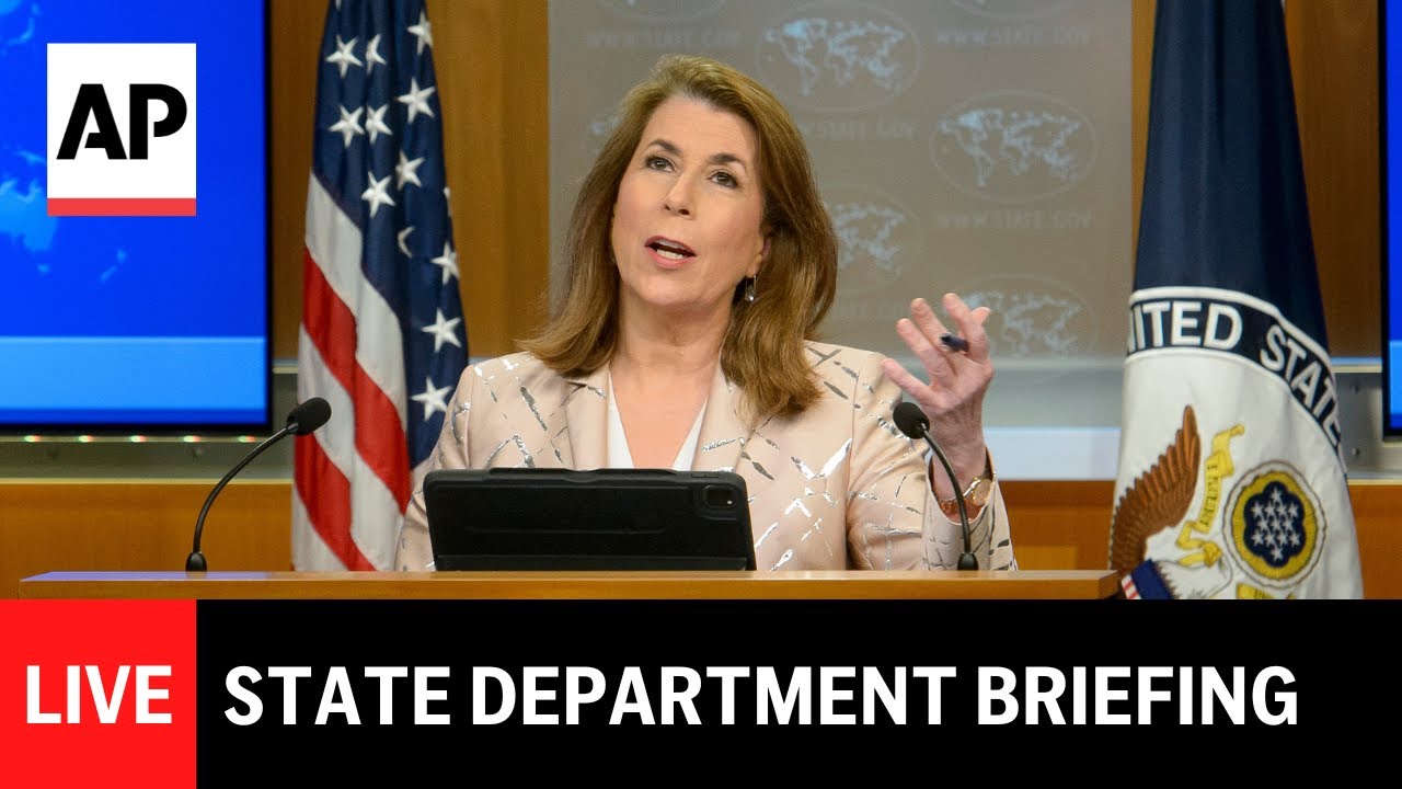 LIVE: U.S. State Department press briefing - YouTube