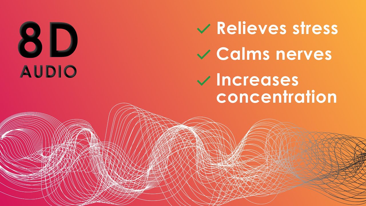 8D Relaxing Music: Release Anxiety - 8D Audio Relaxation - YouTube