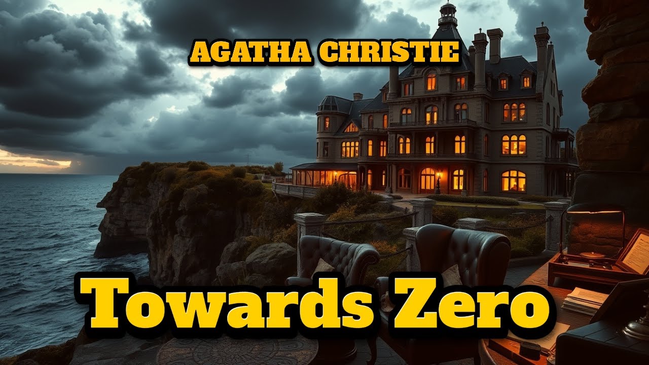 Towards Zero by Agatha Christie P1 - YouTube