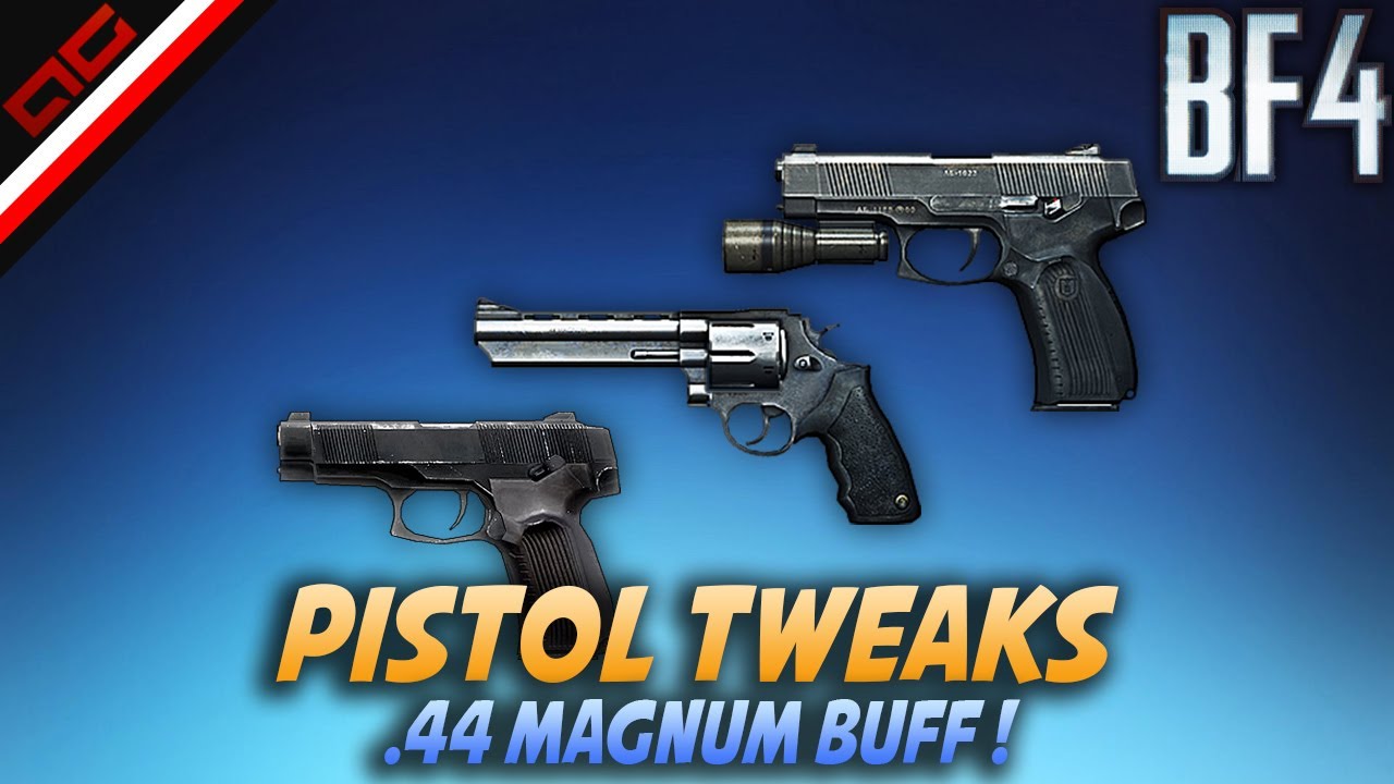 BF4 Upcoming Changes to Pistols - .44 Magnum Buff! (Battlefield 4 ...
