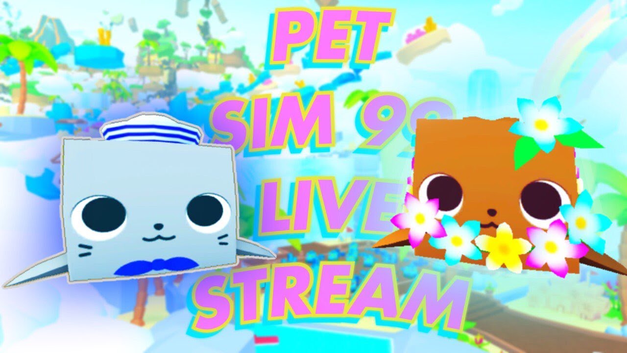 PLAYING ROBLOX PET SIMULATOR 99 LIVE STREAM - YouTube