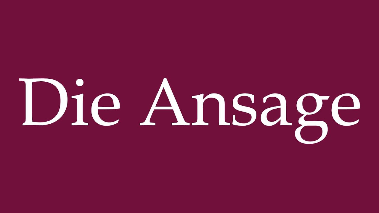 How to Pronounce ''Die Ansage'' (The Announcement) Correctly in German ...