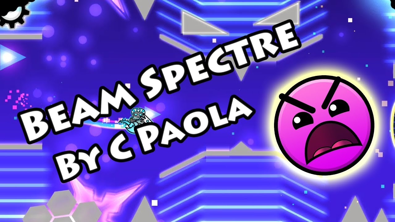 Geometry Dash - Beam Spectre (By C Paola) [All Coins] - YouTube