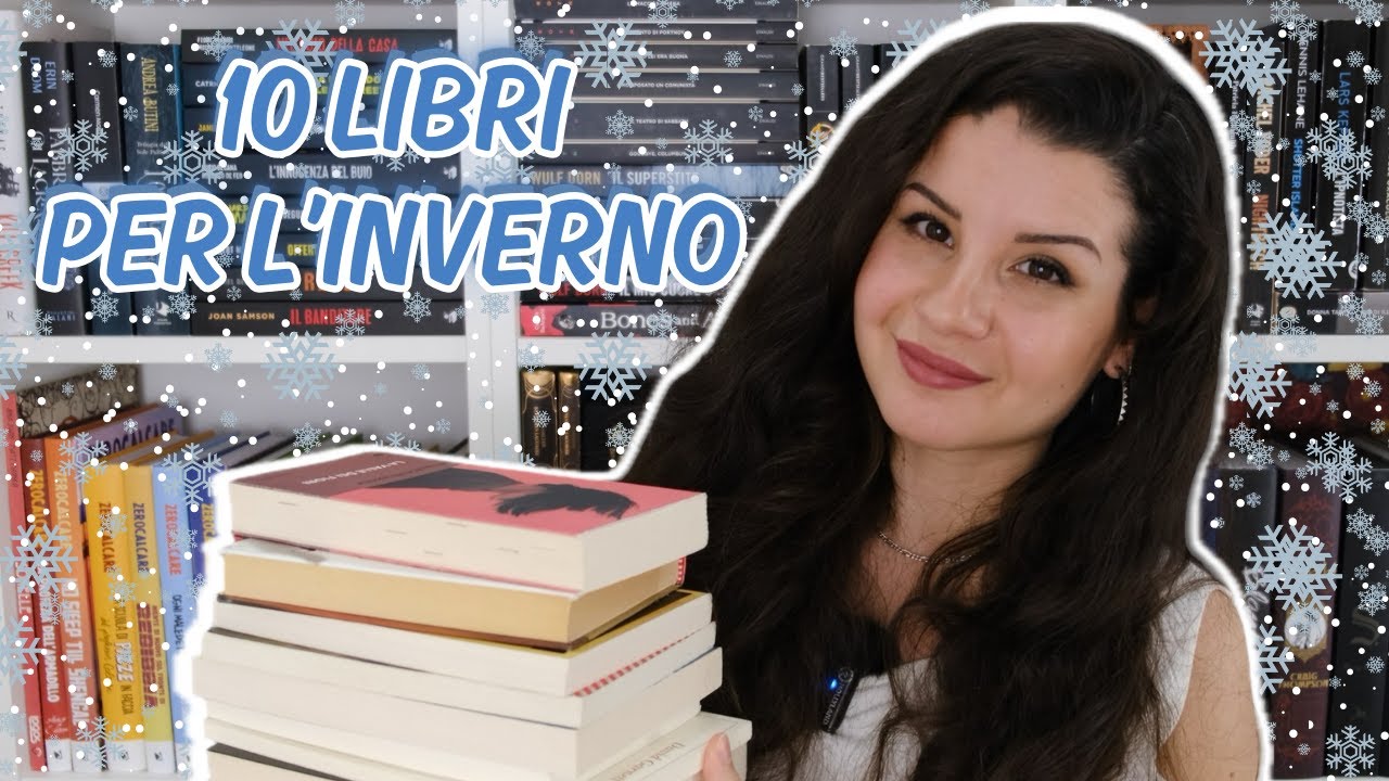 ️ 10 libri PERFETTI PER L' INVERNO ️ CONSIGLI DI LETTURA da leggere ...