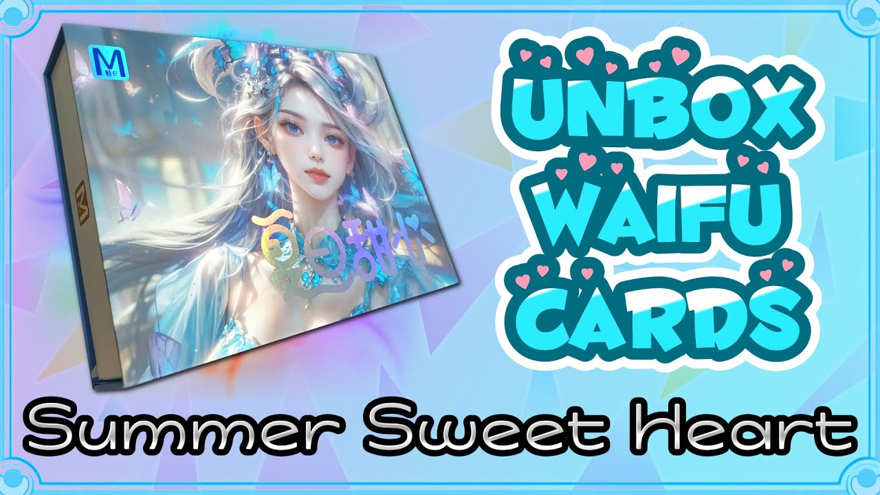 Abri uma box de cards de Waifu, da coleção "Summer Sweet Heart" #waifu ...