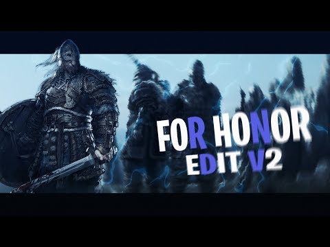 For Honor | cinematic edit v2 | Intro for dogiii