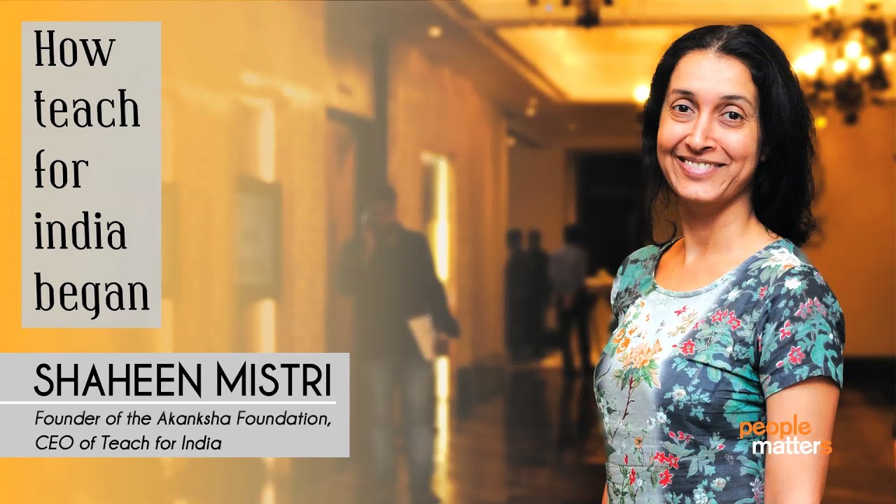 How Teach for India Began - Shaheen Mistri - YouTube