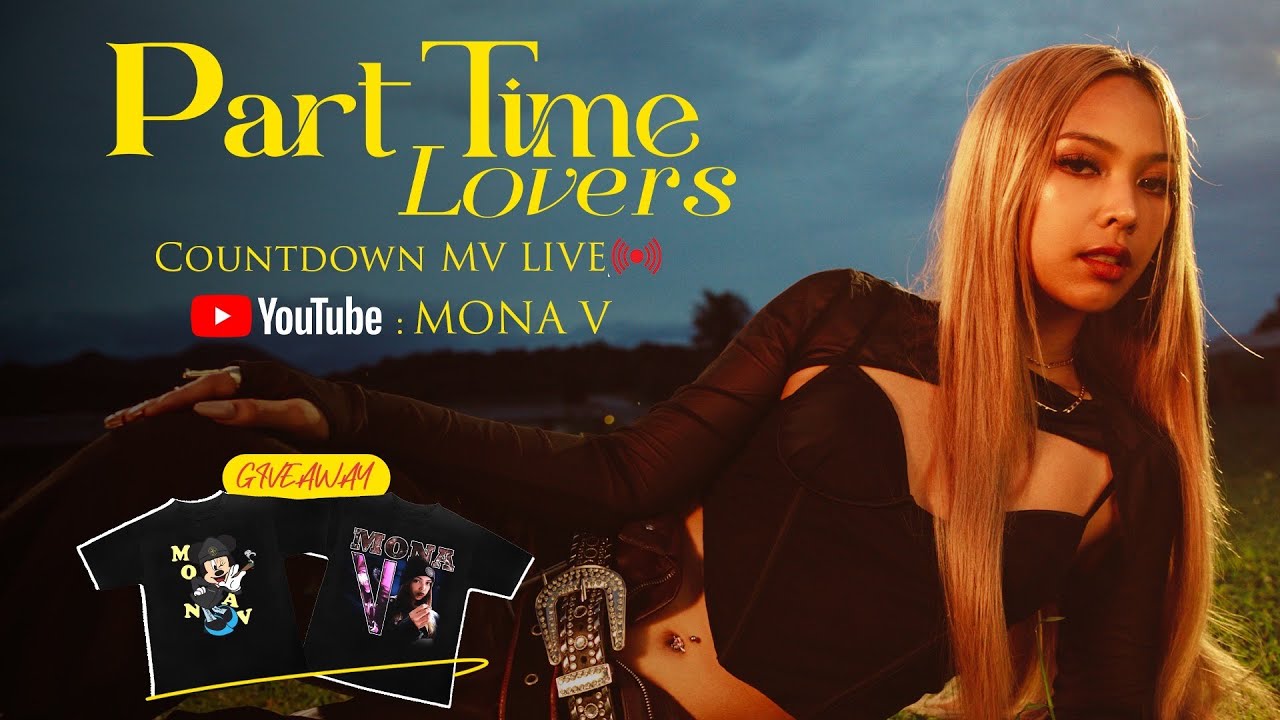 MONA V - Part Time Lovers (Official MV) Countdown Live - YouTube