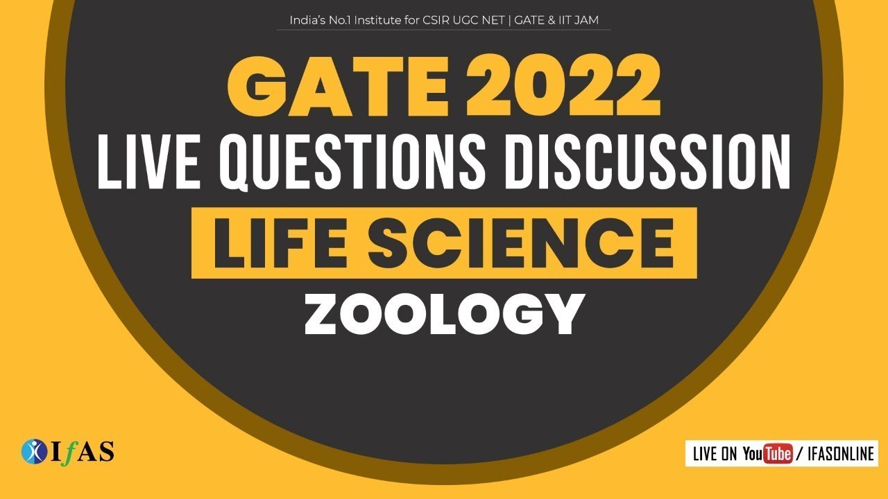 GATE XL 2022 | ZOOLOGY PAPER DISCUSSION | L5 | IFAS - YouTube