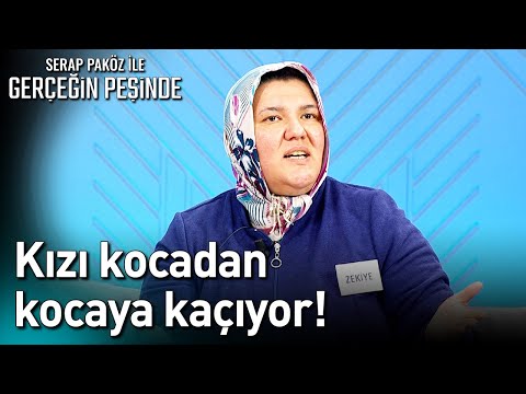 Kızı Kocadan Kocaya Kaçıyor! - Gerçeğin Peşinde
