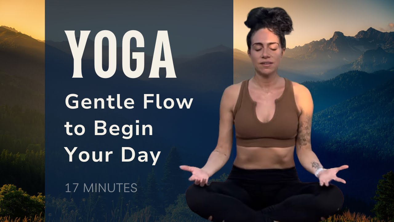 Gentle Yoga Flow to Begin Your Day - YouTube