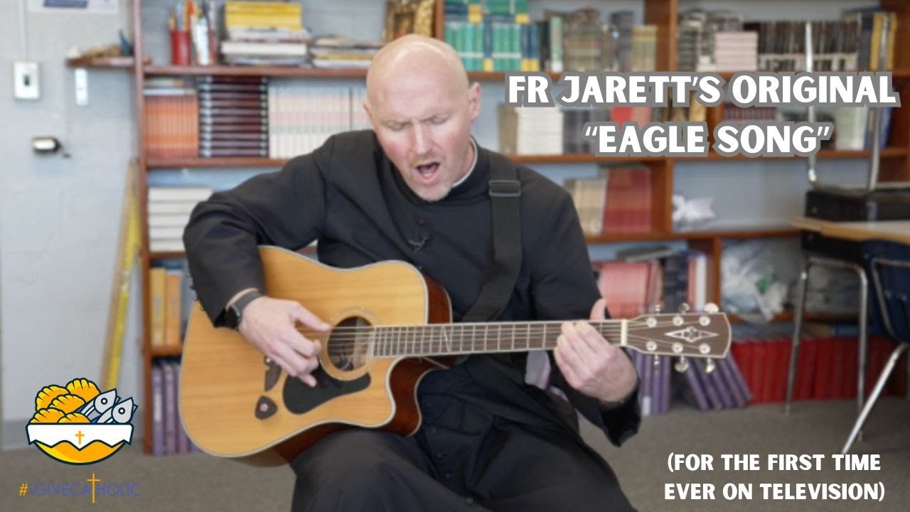 Fr Jarett - The Eagle Song #stjgt - YouTube