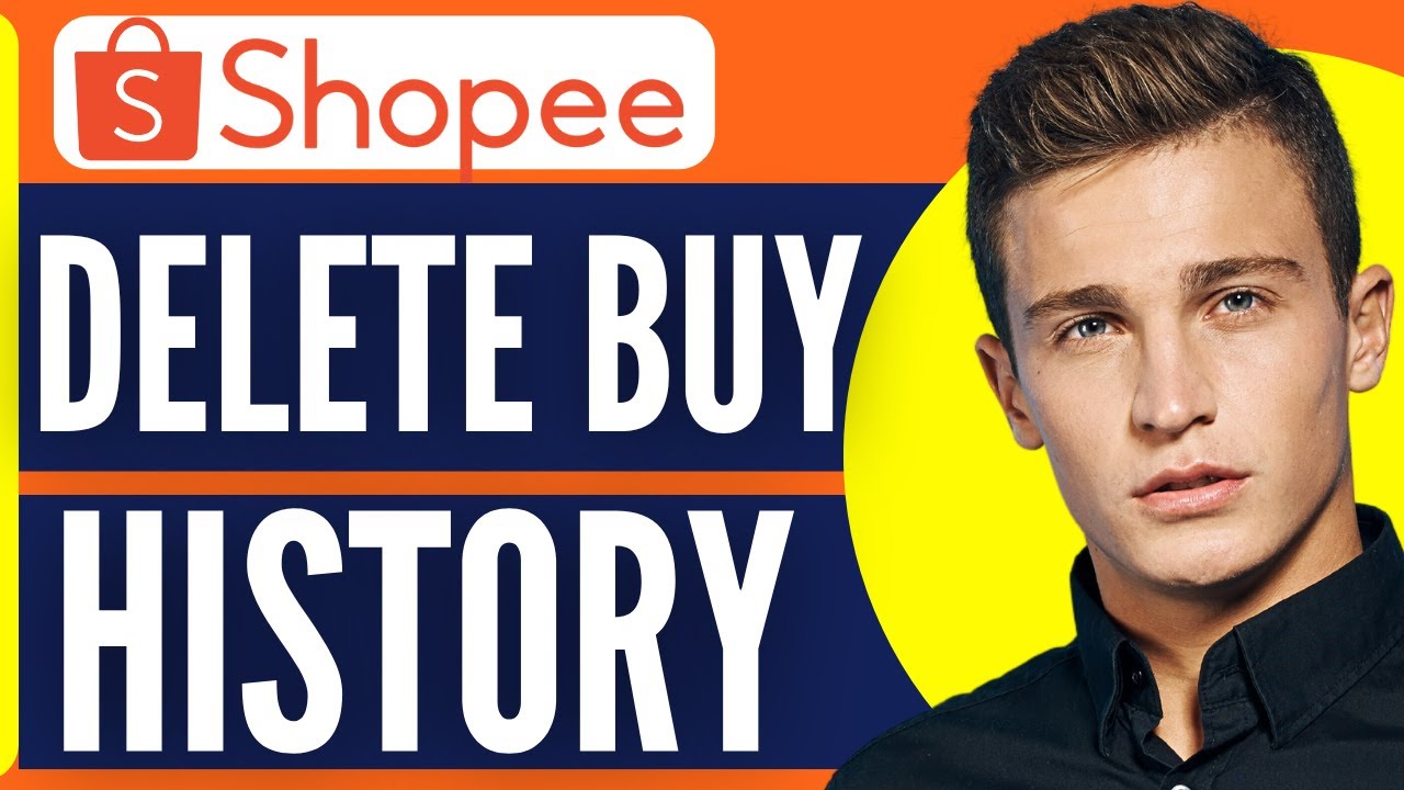 How To Delete Purchase History On Shopee (2025) - YouTube