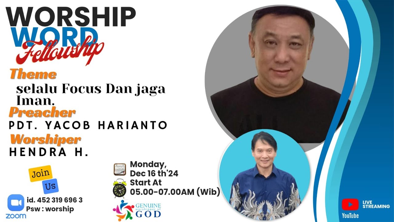 Worship : Hendra, Firman : Selalu Fokus dan jaga iman oleh Pdt. Jacob H ...
