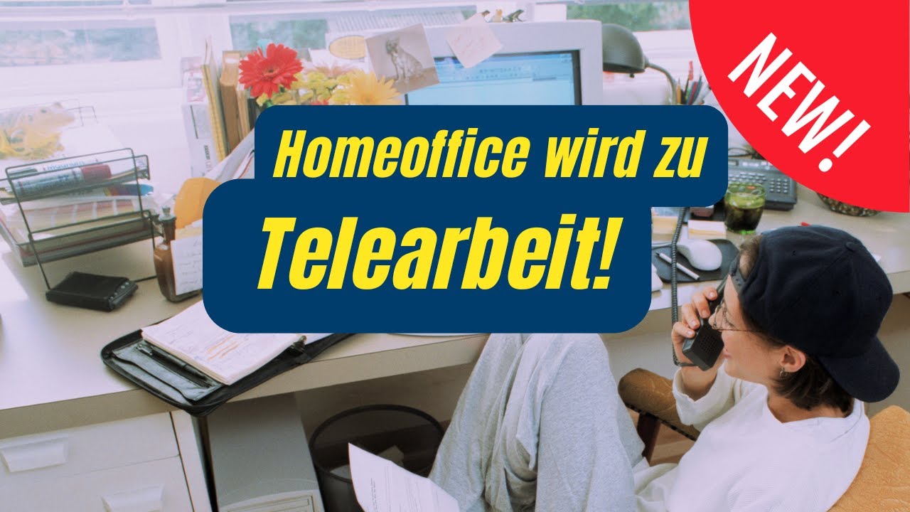 Home-Office wird ab 2025 zu Telearbeit - YouTube