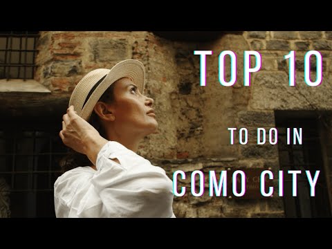 TOP 10 To Do Lake Como -  the town of COMO, even for a one day trip, with useful links