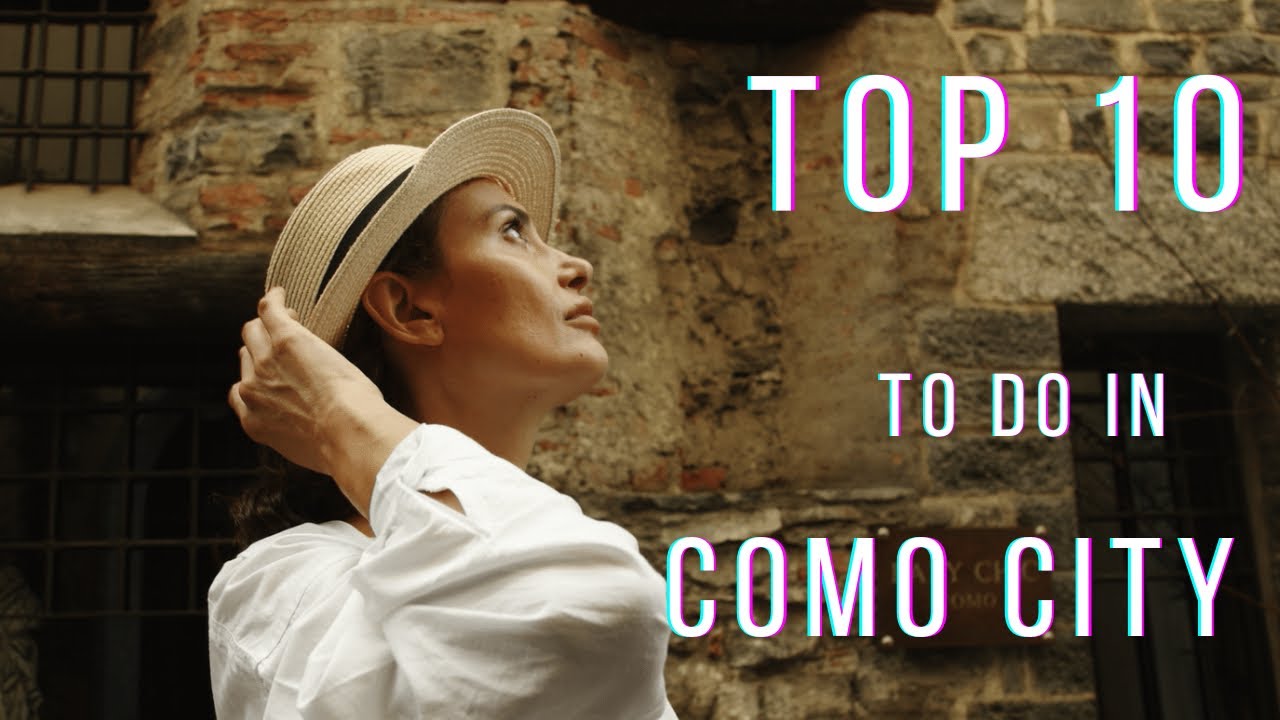 TOP 10 To Do Lake Como - the town of COMO, even for a one day trip ...