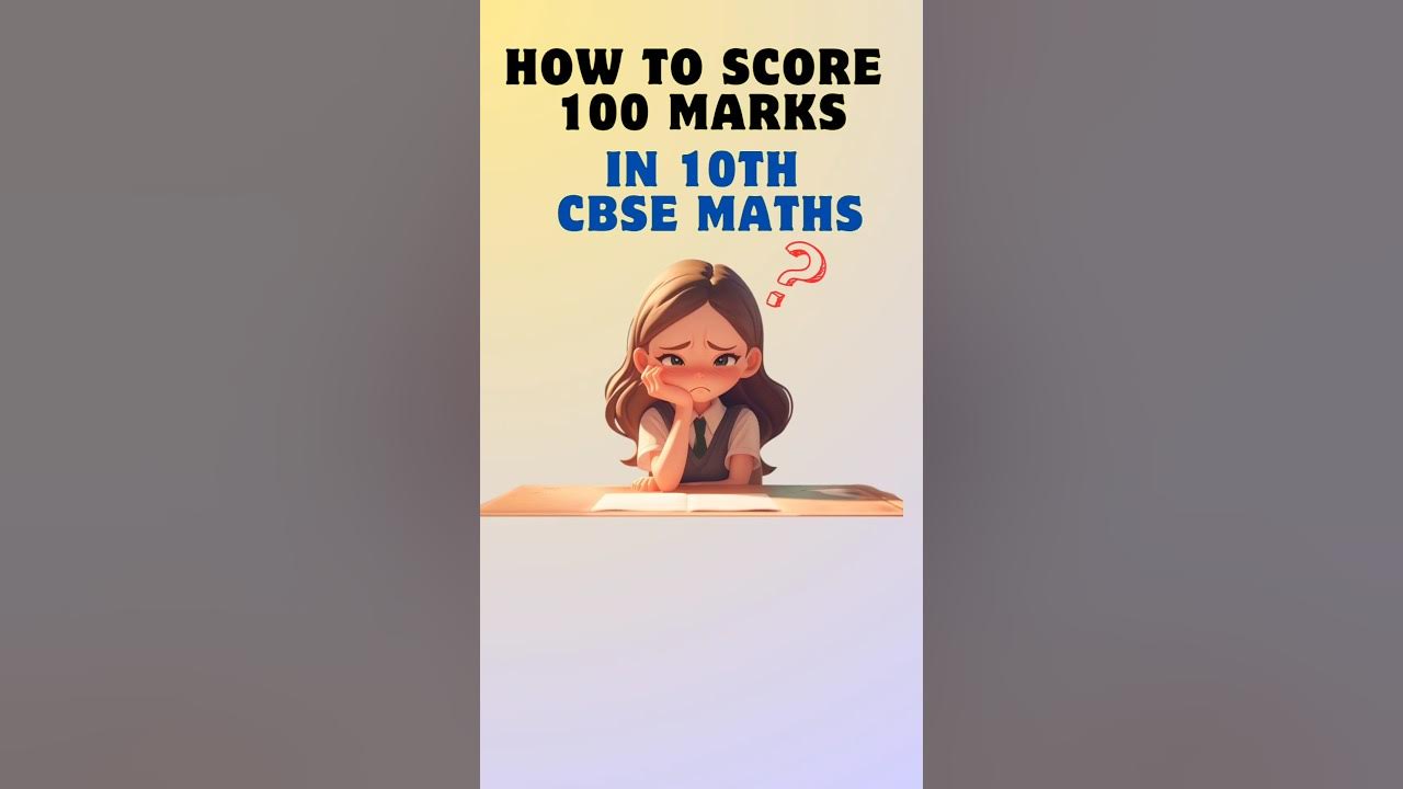 how to score 100 marks in 10th cbse maths #shorts #trending #cbse # ...