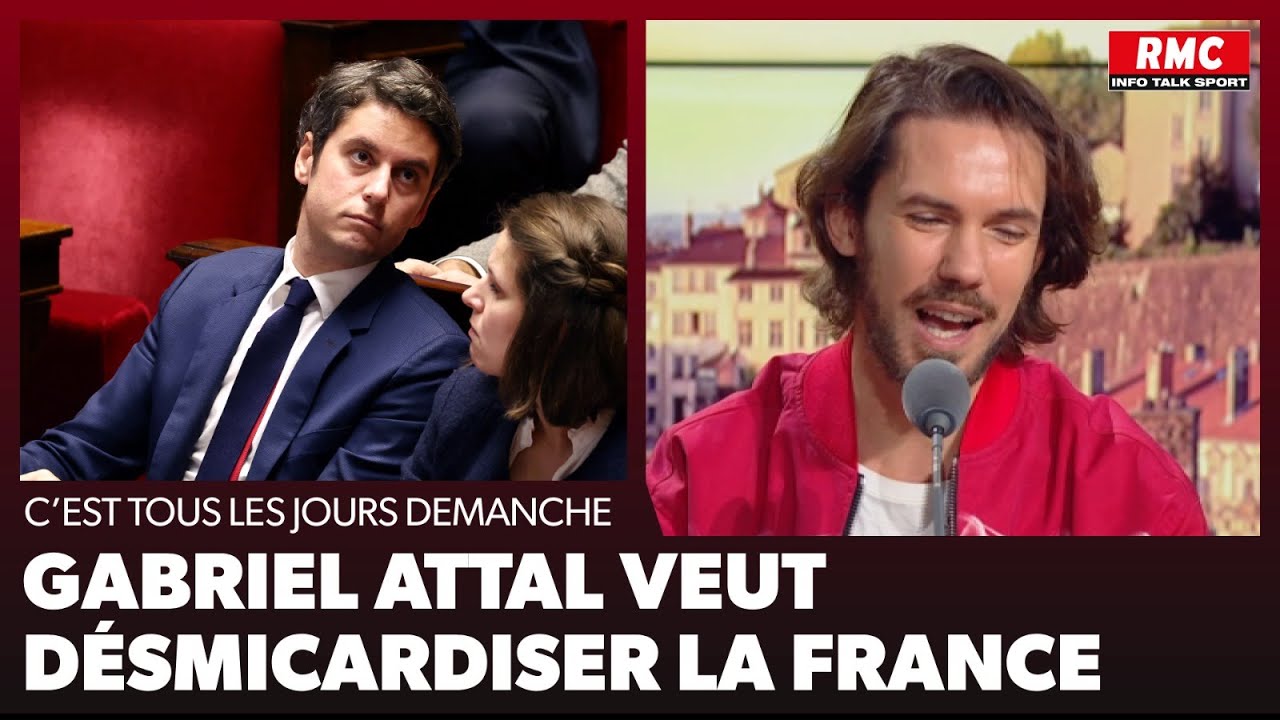 Arnaud Demanche: Gabriel Attal veut desmicardiser la France ! - YouTube