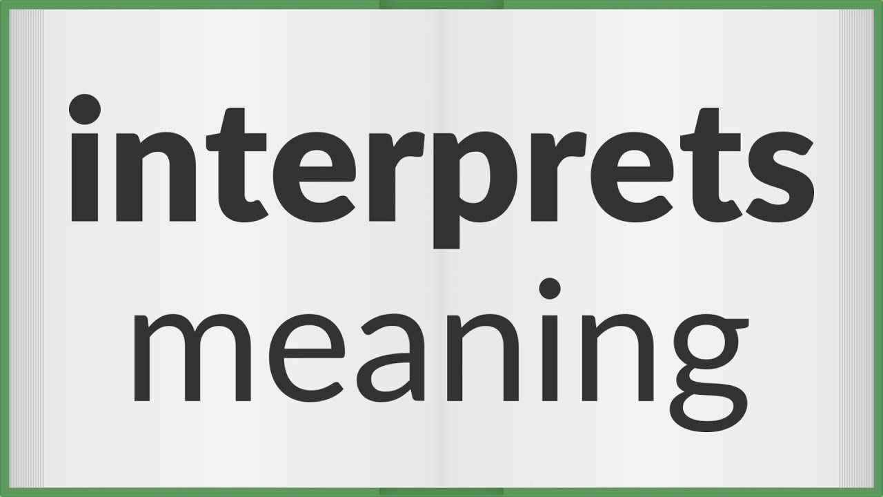 Interprets | meaning of Interprets - YouTube