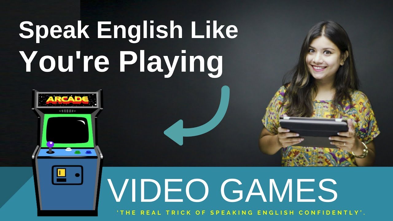 How Video Games can teach you to Remove Hesitation? & Help you speak ...