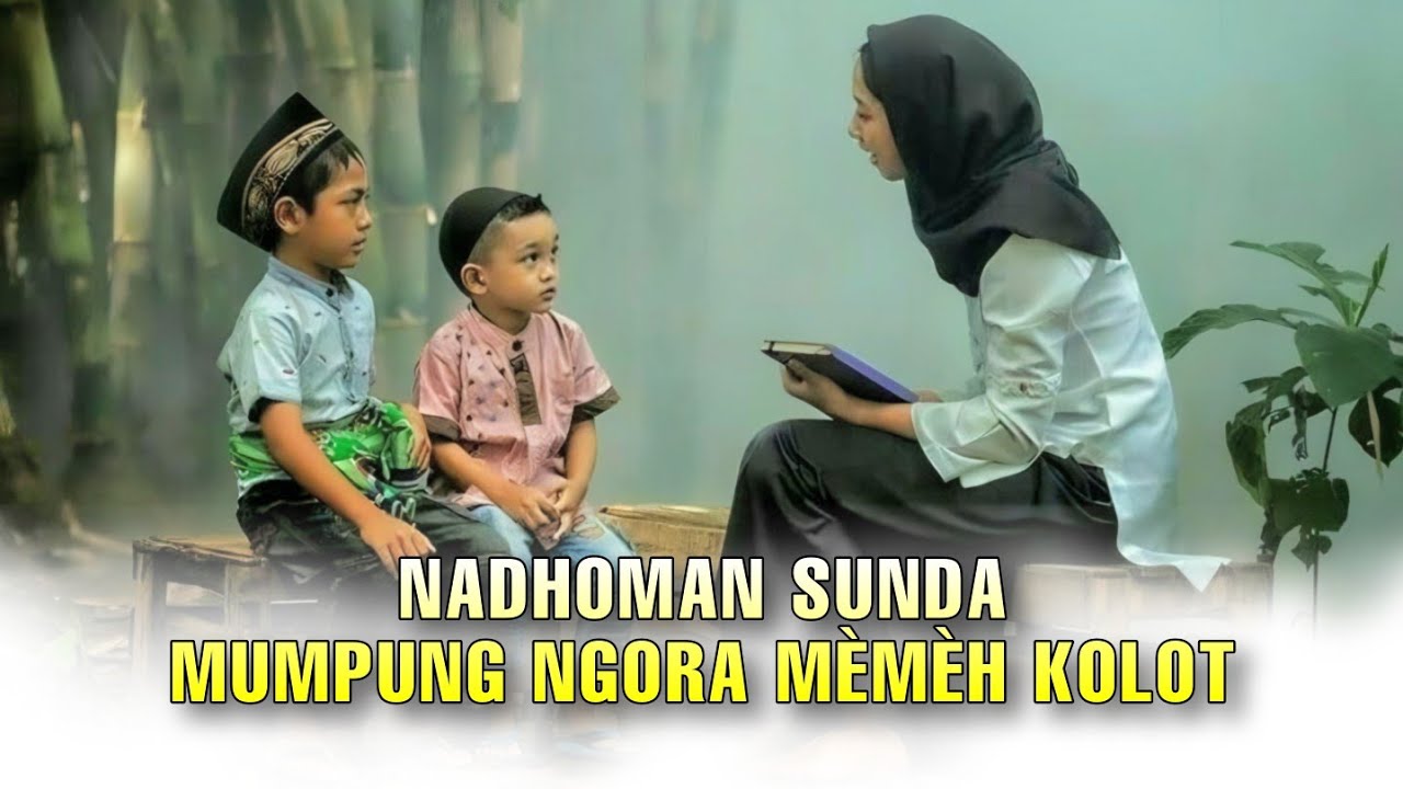 Nadhoman Sunda - Meungpeung Ngora Mèmèh Kolot #nadoman #sunda - YouTube