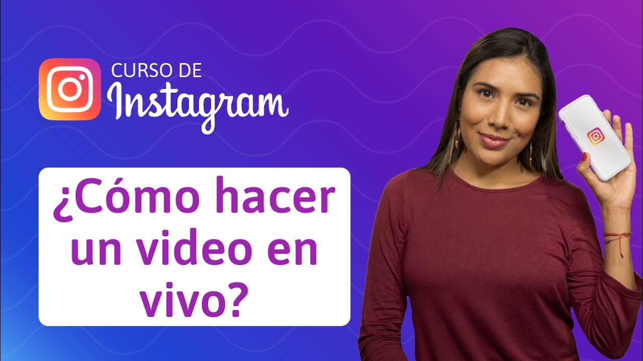 11 ¿cómo Hacer Un Transmisión En Vivo” En Instagram Curso Youtube