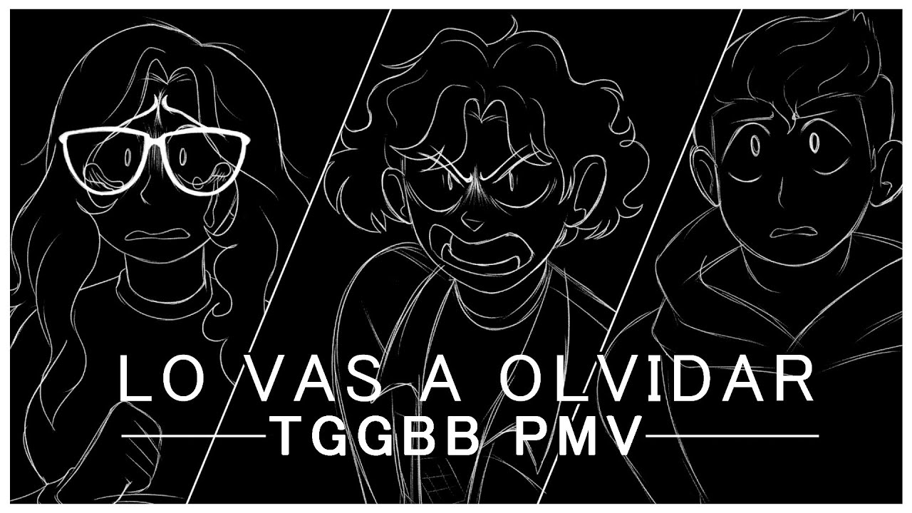 Lo vas a Olvidar // short TGGBB PMV ⚜️ - YouTube