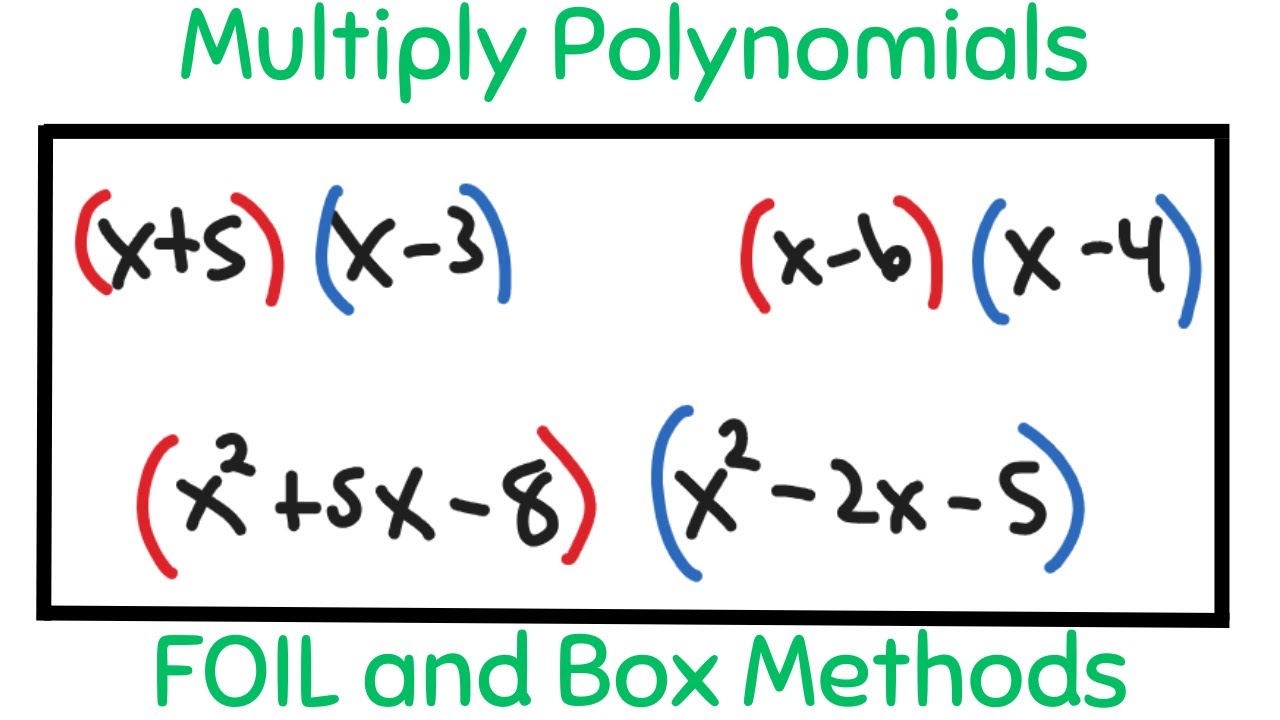 Multiply Polynomials Using FOIL and Box Method -- Algebra - YouTube