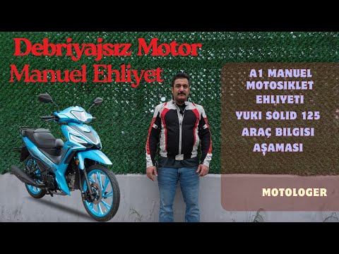 Debriyaj Yok Ama Manuel! A1 Manuel Ehliyet – Yuki Solid 125 Araç Bilgisi  Sözlü Sınav / Motologer