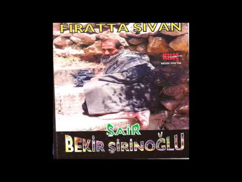 Şair Bekir Şirinoğlu  - Arkadaş