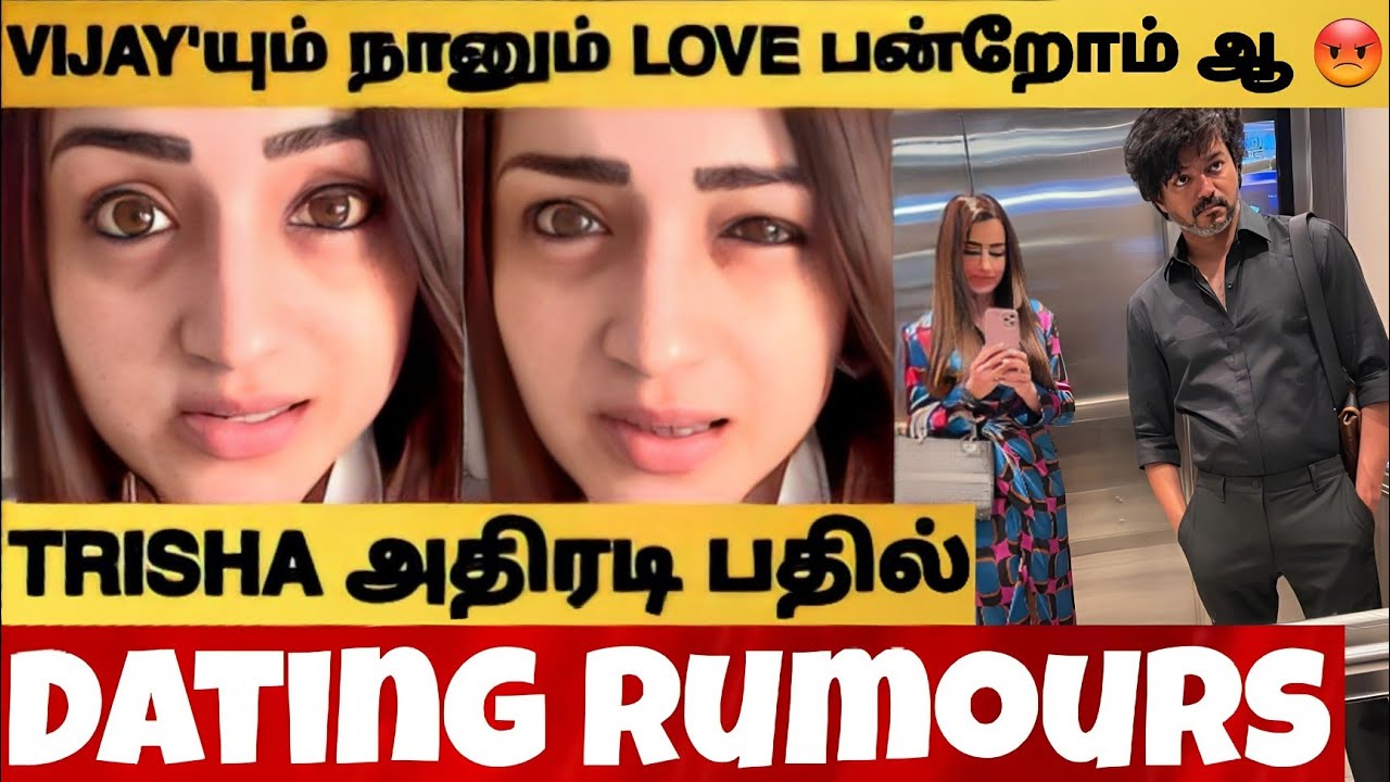 🔴Trisha Angry Reply To Love Relationship With Vijay Controversy ...