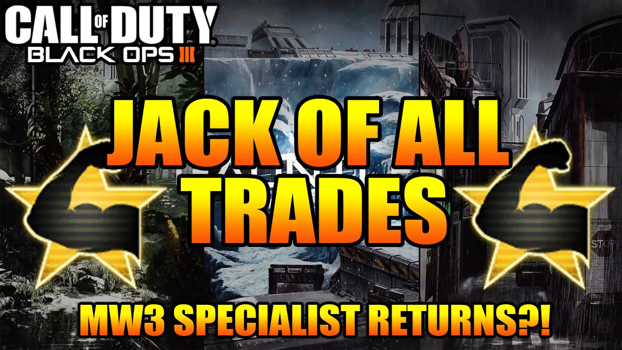 BLACK OPS 3 "JACK OF ALL TRADES" MW3 SPECIALIST ABILITY? (CoD BO3 10TH ...