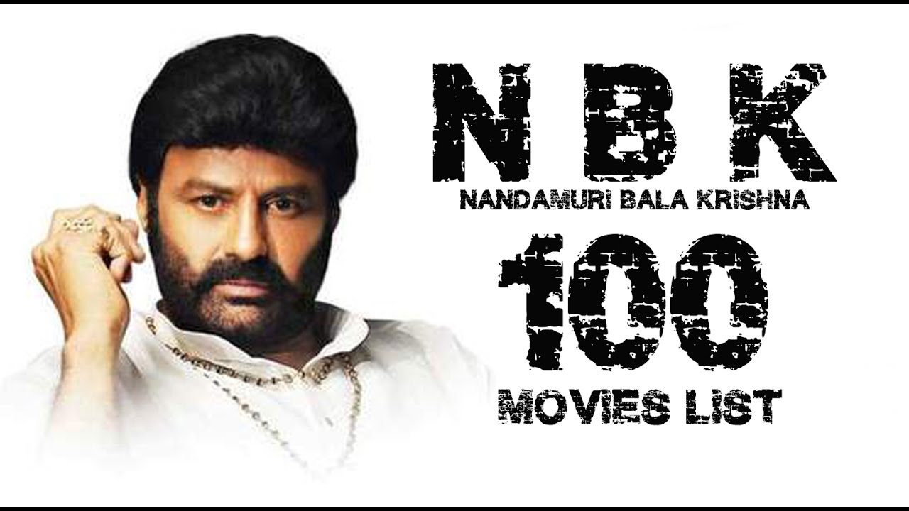 Nandamuri Bala Krishna -NBK 100 movies list - YouTube