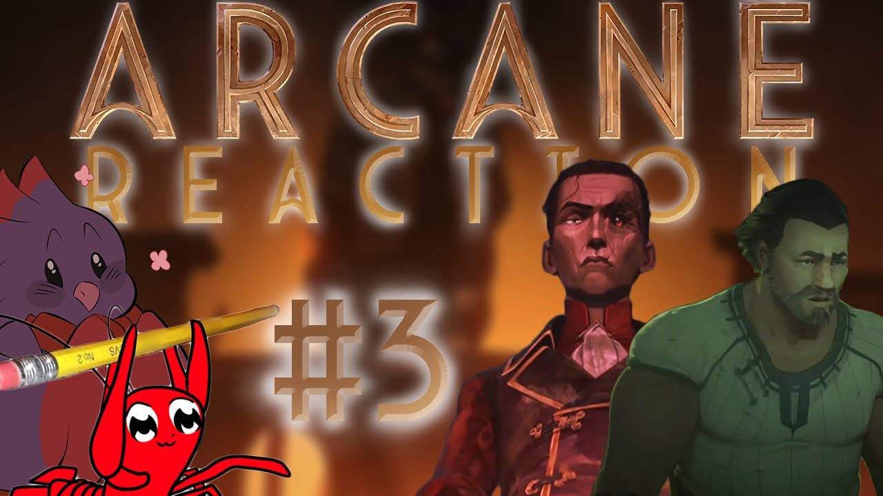 Two Chuckleheads Watch Arcane | Episode 3 | The Base Violence Necessary ...