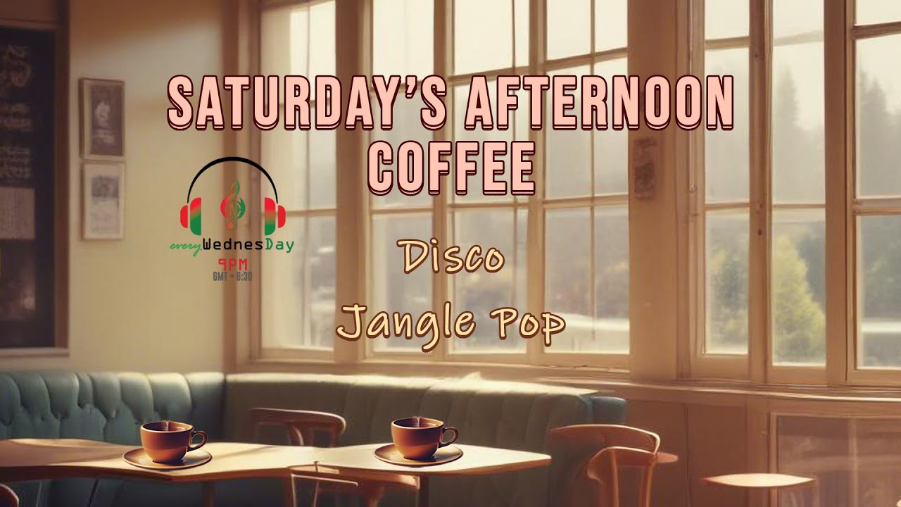 Saturday's Afternoon Coffee [Disco, Jangle Pop] - YouTube