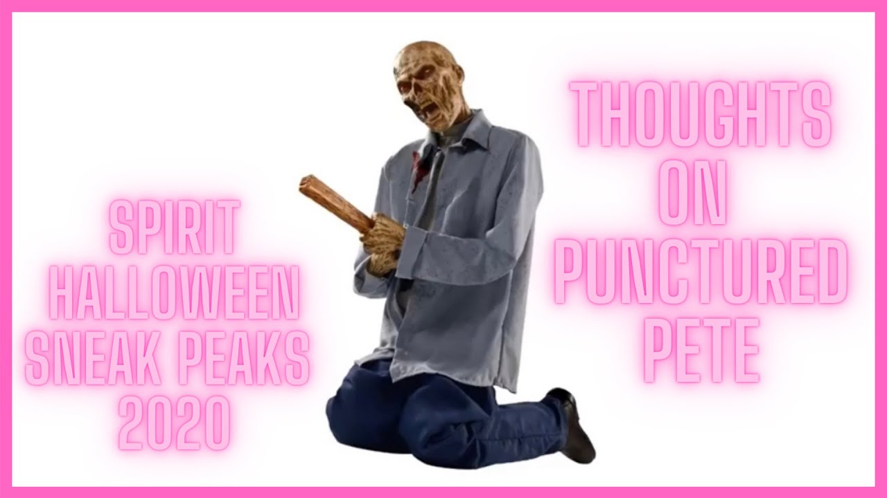 Spirit Halloween Punctured Pete 2020 Sneak Peek Thoughts! - YouTube