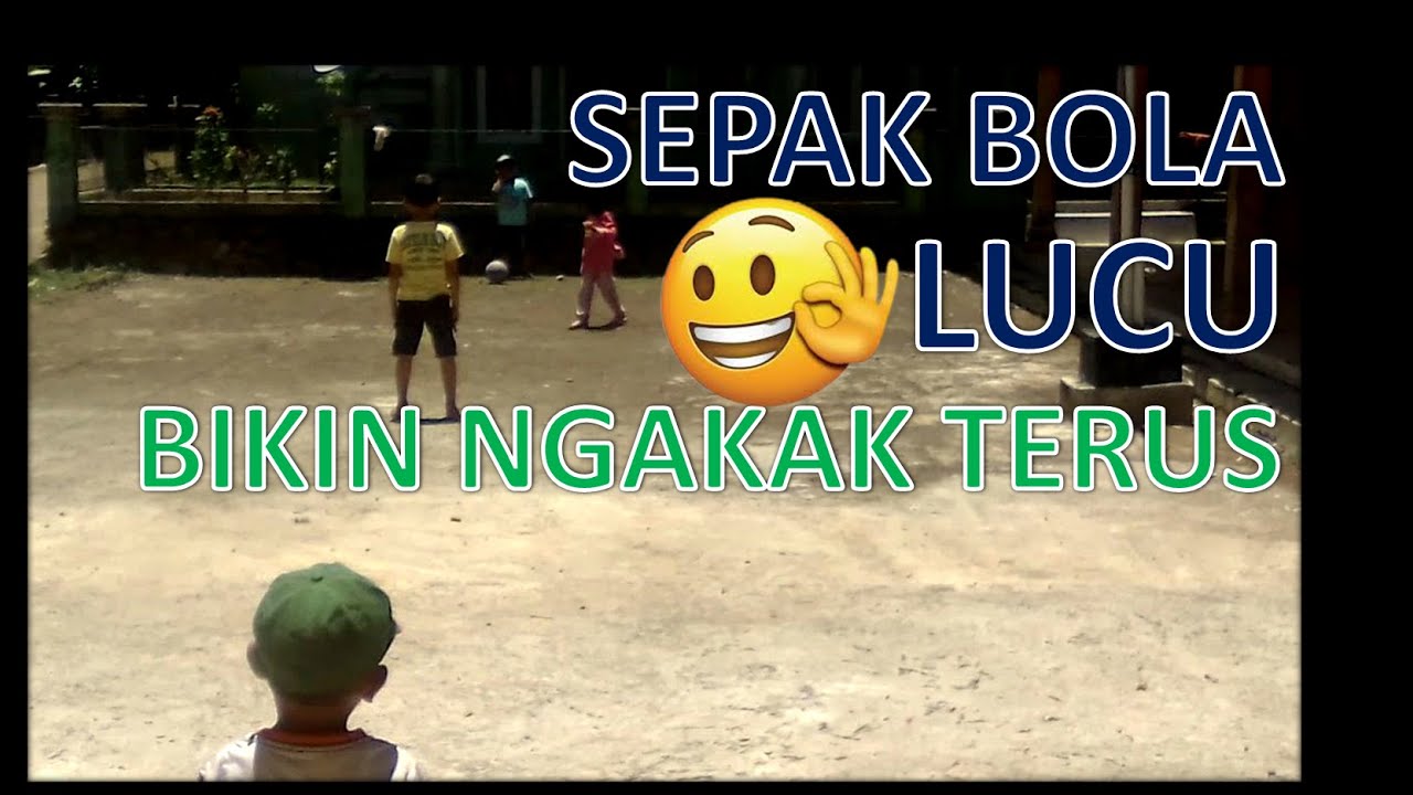 Sepak Bola Lucu Bikin Ngakak Terus - YouTube