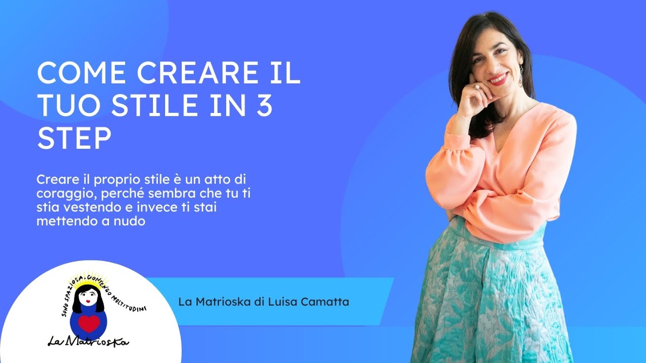 COME CREARE IL TUO STILE IN 3 STEP - YouTube