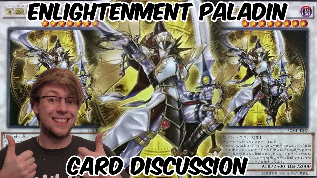 Enlightenment Paladin Card Discussion - SHINY!! - YouTube