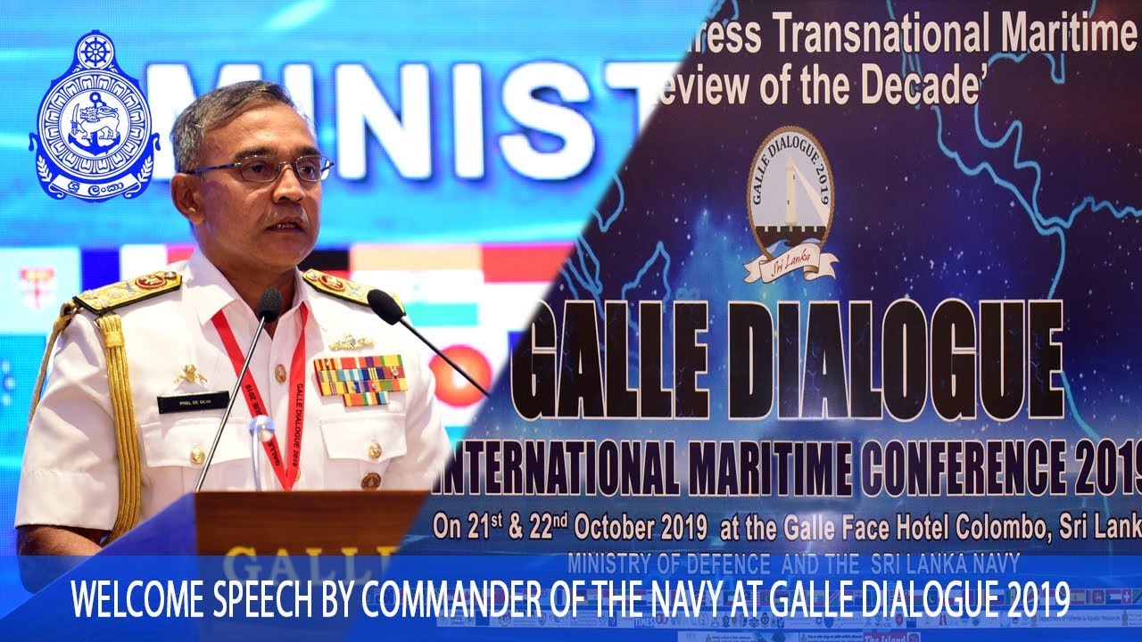 Welcome Speech by Commander of the Navy at Galle Dialogue 2019 - YouTube