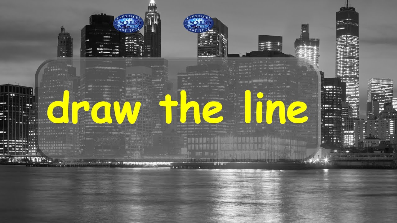 American Idiom - to draw the line - YouTube