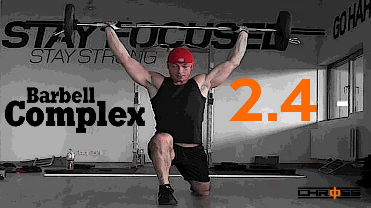 Barbell Complex 2.4 | THRUSTER | OVERHEAD WALKING LUNGES | FULL BODY ...