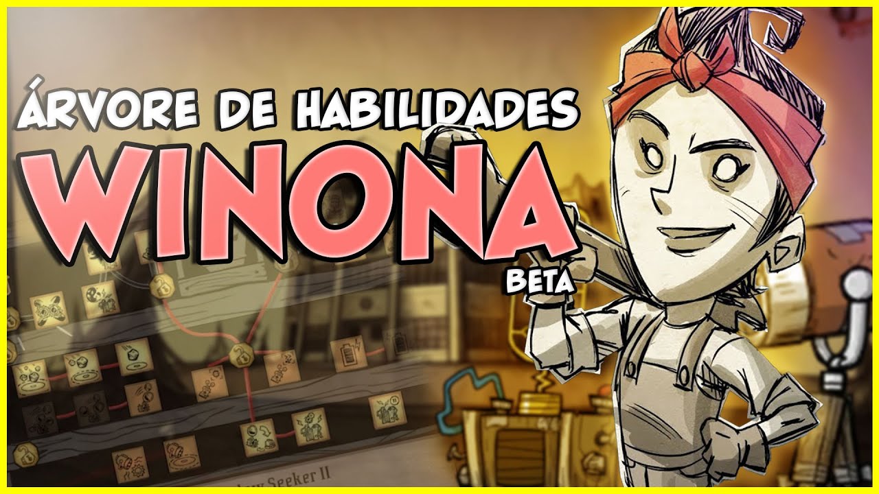 NOVA Winona, conheça sua skill tree | Atualização Don't Starve Together ...