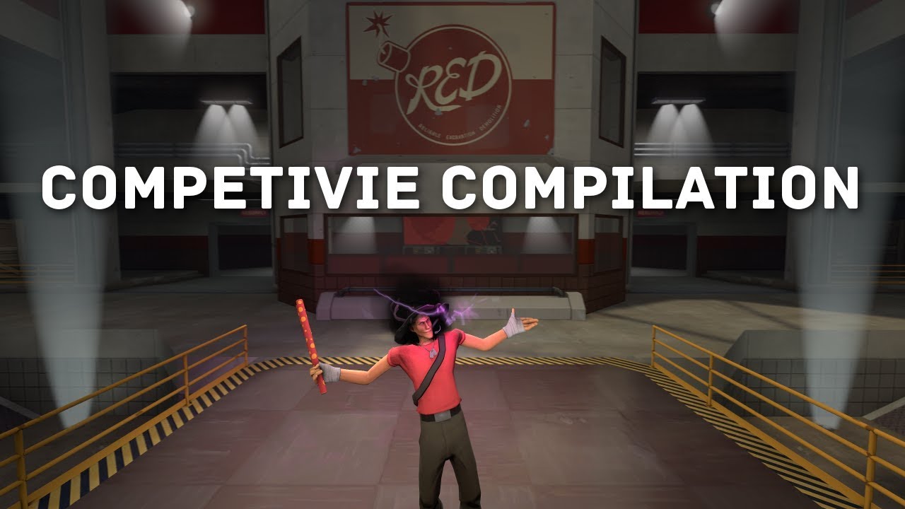 TF2 Clip Compilation - Competitive Experience - YouTube