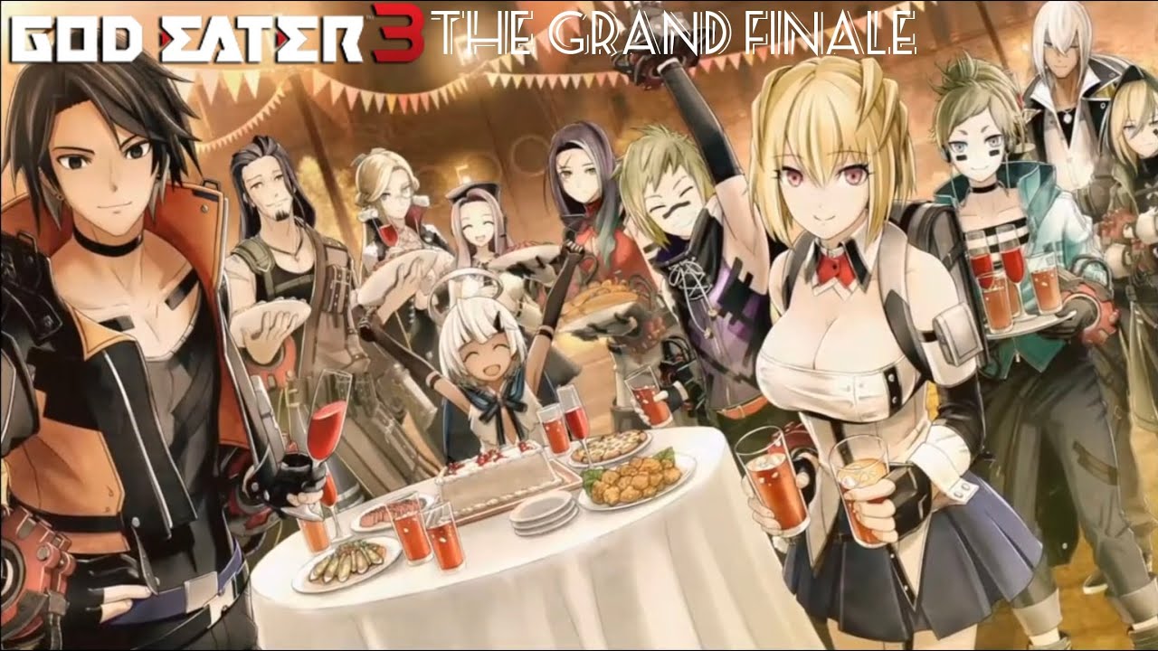 GOD EATER 3 [PS4] (Gameplay Walkthrough) -THE GRAND FINALE- - YouTube