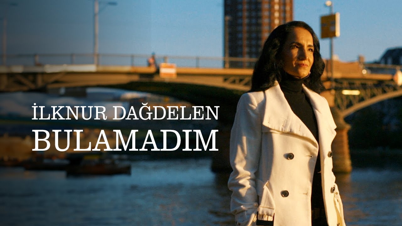 İLKNUR DAĞDELEN - BULAMADIM (Official Video) - YouTube