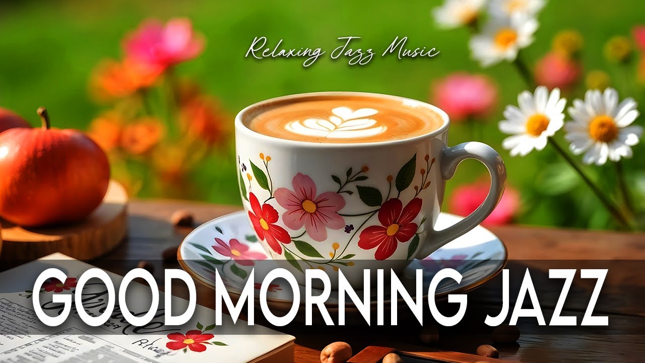 Good Morning Jazz ☕ Bossa Nova instrumental for Relaxing, Holiday and ...